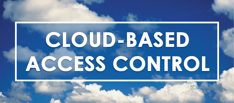 Top 10 Reasons to Use Cloud-Based Access Control | ASD